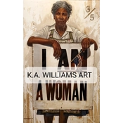 I Am A Woman by Kevin Williams (WAK) | African American Art by Renowned ...